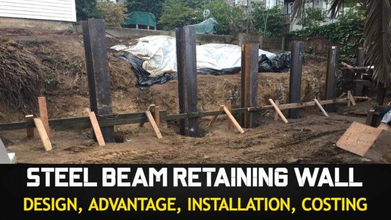 Steel Beam Retaining Wall: A Sturdy Solution for Structural Stability ...