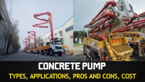 Concrete Pump: Types, Applications, Pros and Cons, Maintenance, and ...